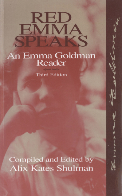 Red Emma speaks: An Emma Goldman reader | libcom.org