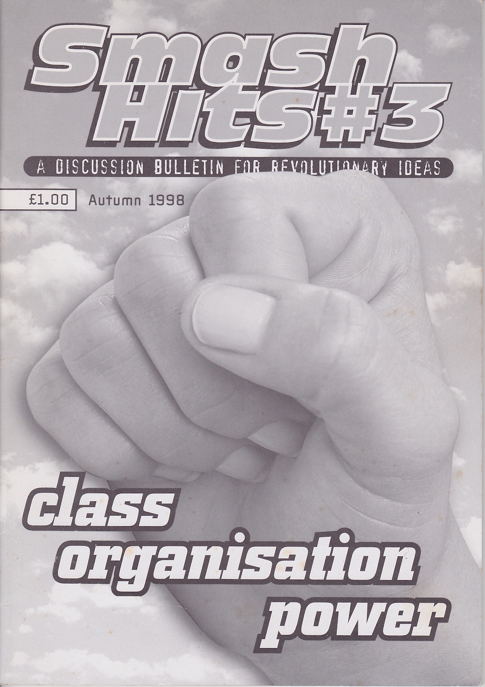 Smash Hits: A Discussion Bulletin For Revolutionary Ideas 3 (1998) | libcom.org