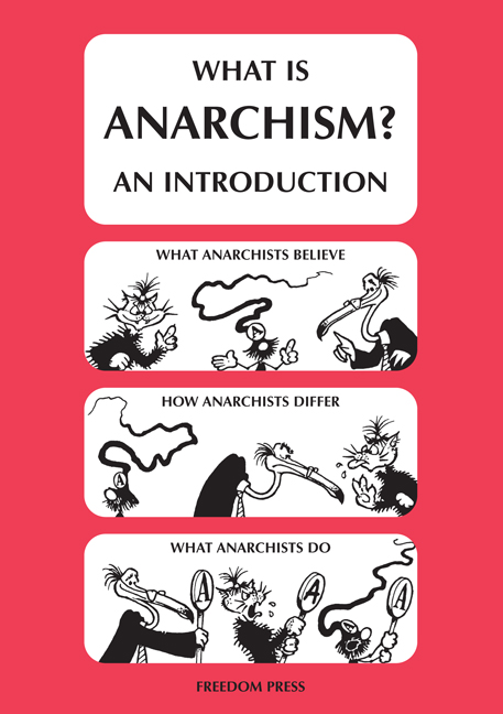 What is Anarchism? An Introduction | libcom.org