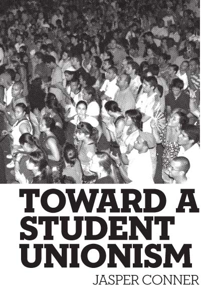 Toward A Student Unionism | libcom.org