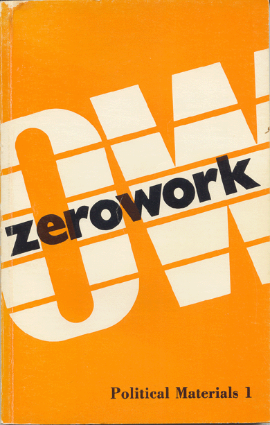 Zerowork journal | libcom.org
