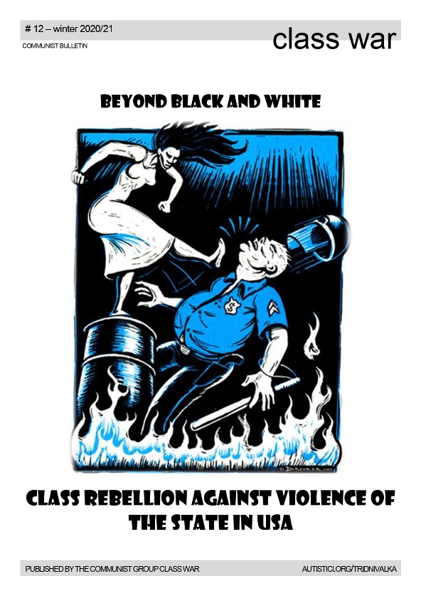Class War 12/2021: Beyond Black and White – Class rebellion against ...
