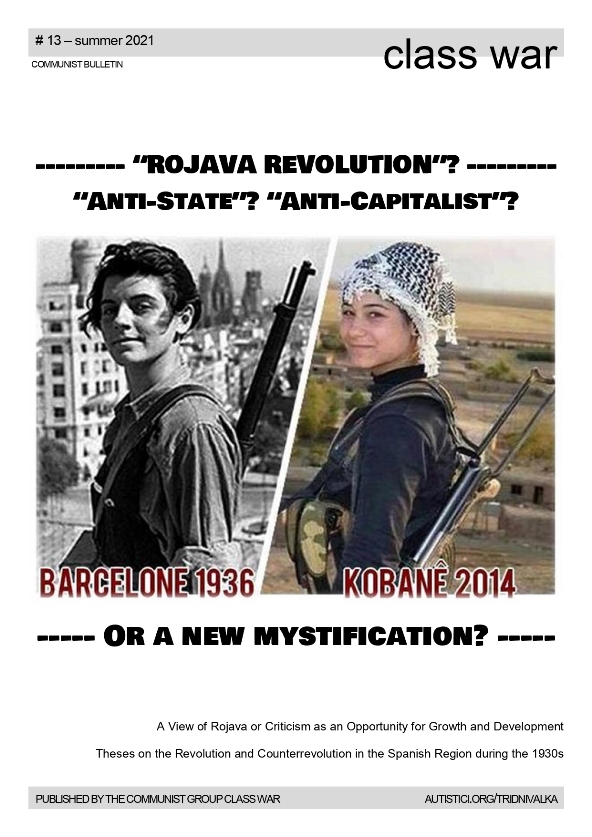 Class War 13/2021: “Rojava Revolution”? “Anti-State”? “Anti-Capitalist ...