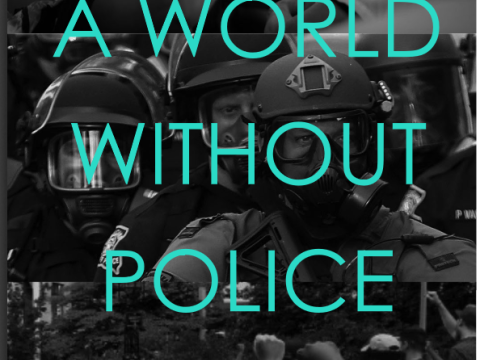A World Without Police: Study Guide | libcom.org