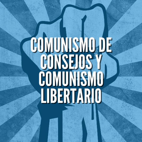 Differences and Similarities Between Council Communism and Libertarian ...
