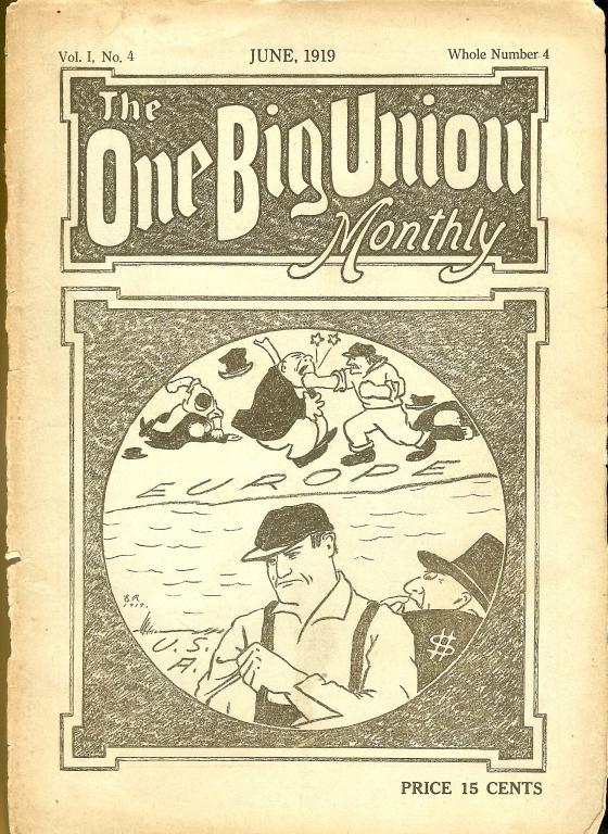 The One Big Union Monthly (June 1919) | libcom.org