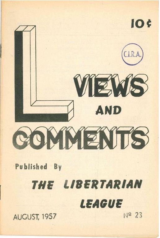 Views and Comments No. 23 (August 1957) | libcom.org